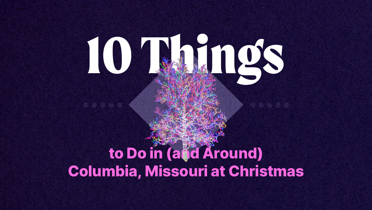 10 Things To Do In Columbia Missouri This Spring 10-things-to-do-in-columbia-missouri-this-spring